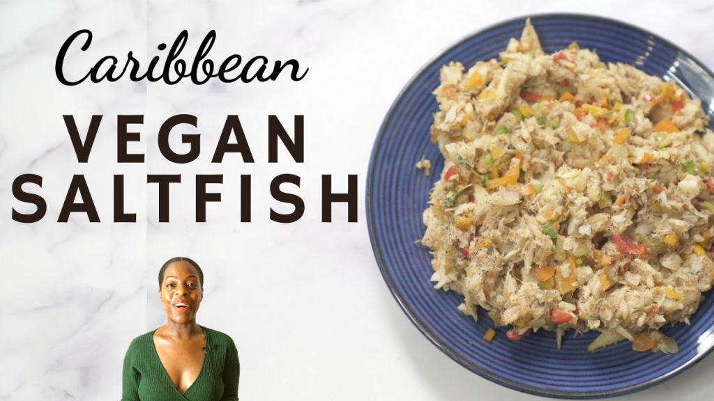 Vegan Caribbean Saltfish – Body Food Freedom